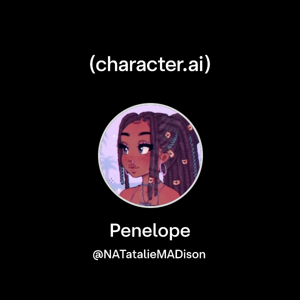 Chat with Penelope | character.ai | Personalized AI for every moment of ...