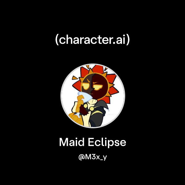 Chat with Maid Eclipse | character.ai | AI Chat, Reimagined–Your Words. Your World.