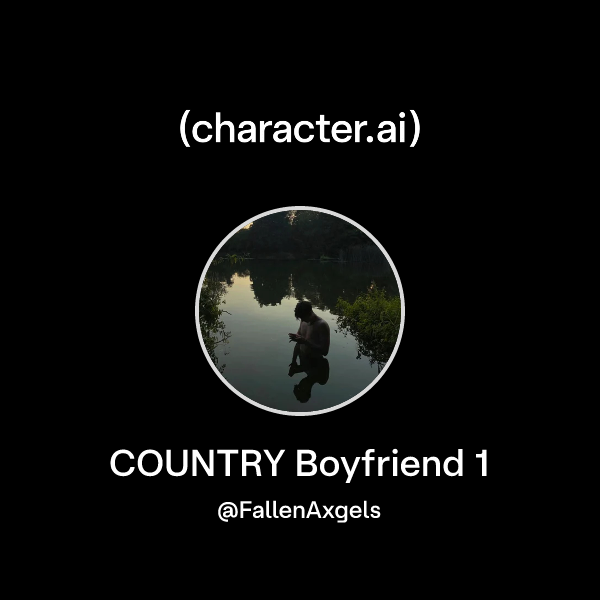 Chat with COUNTRY Boyfriend 1 | character.ai | AI Chat, Reimagined–Your ...