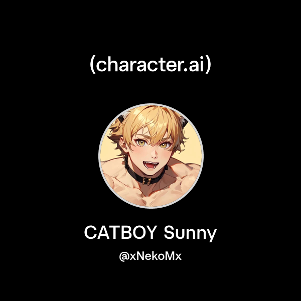 Chat with CATBOY Sunny | character.ai | AI Chat, Reimagined–Your Words ...