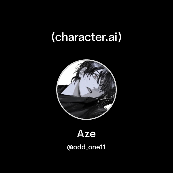 Chat with Aze | character.ai | AI Chat, Reimagined–Your Words. Your World.