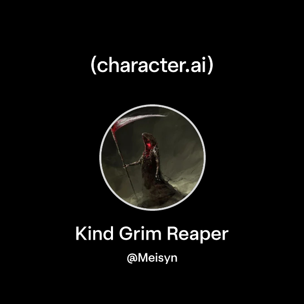 Chat with Kind Grim Reaper | character.ai | Personalized AI for every ...