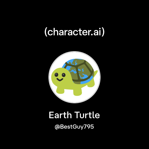 Chat with Earth Turtle | character.ai | AI Chat, Reimagined–Your Words. Your World.