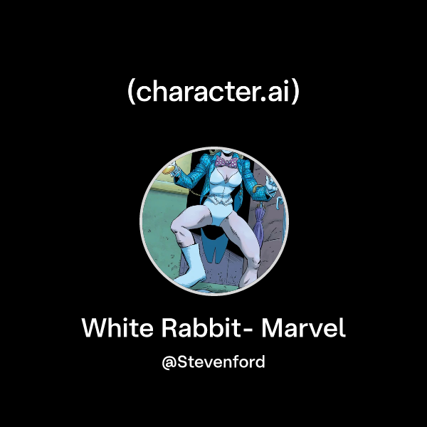 Chat with White Rabbit- Marvel | character.ai | AI Chat, Reimagined–Your Words. Your World.