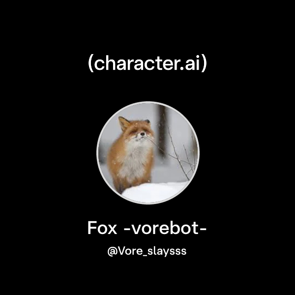 Chat with Fox -vorebot- | character.ai | AI Chat, Reimagined–Your Words ...