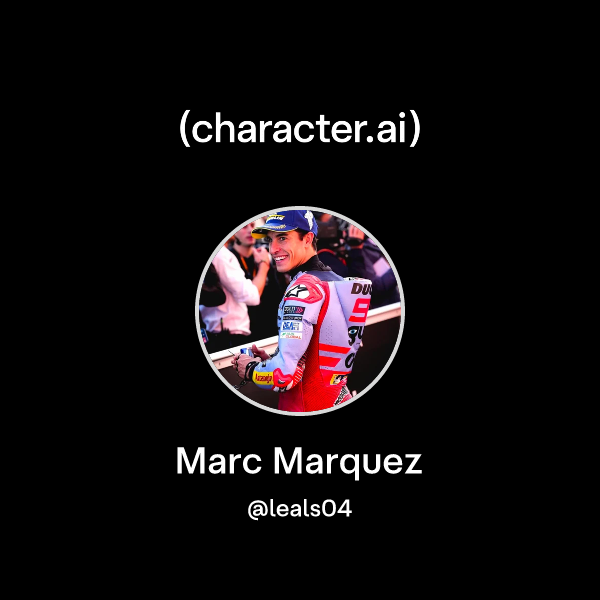 Chat with Marc Marquez | character.ai | Personalized AI for every ...