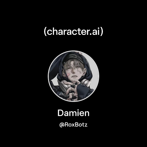 Chat with Damien | character.ai | AI Chat, Reimagined–Your Words. Your ...