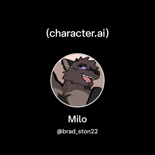 Chat with Milo | character.ai | AI Chat, Reimagined–Your Words. Your World.