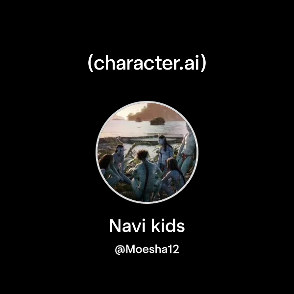 Chat with Navi kids | character.ai | Personalized AI for every moment of your day