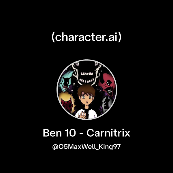 Chat with Ben 10 - Carnitrix | character.ai | AI Chat, Reimagined–Your ...