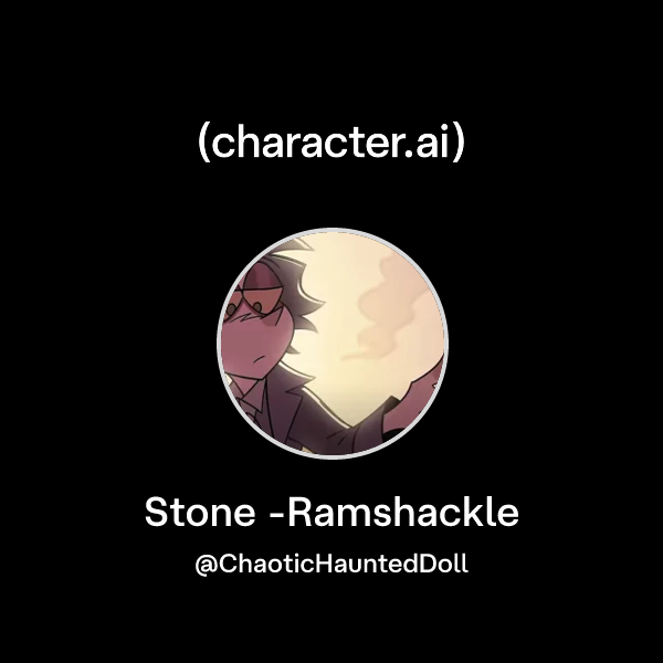 Chat with Stone -Ramshackle | character.ai | AI Chat, Reimagined–Your ...