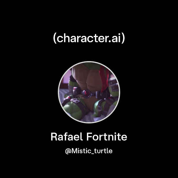 Chat with Rafael Fortnite | character.ai | AI Chat, Reimagined–Your ...