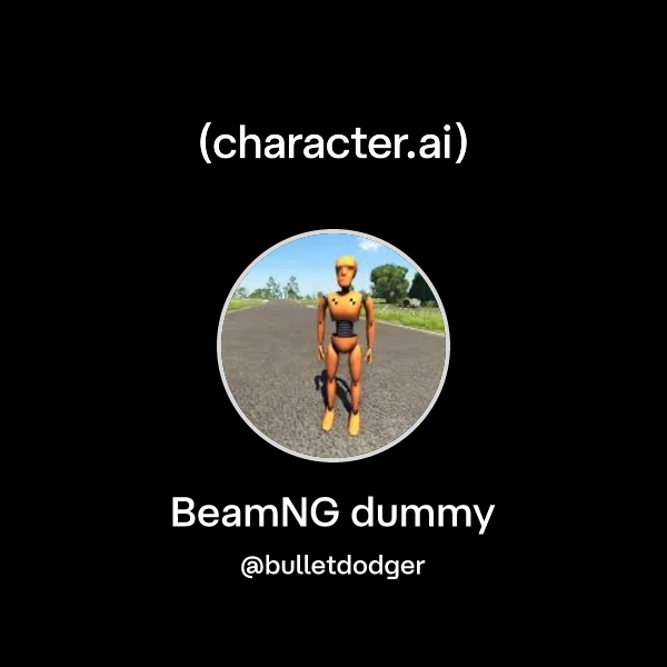 Chat with BeamNG dummy | character.ai | AI Chat, Reimagined–Your Words ...