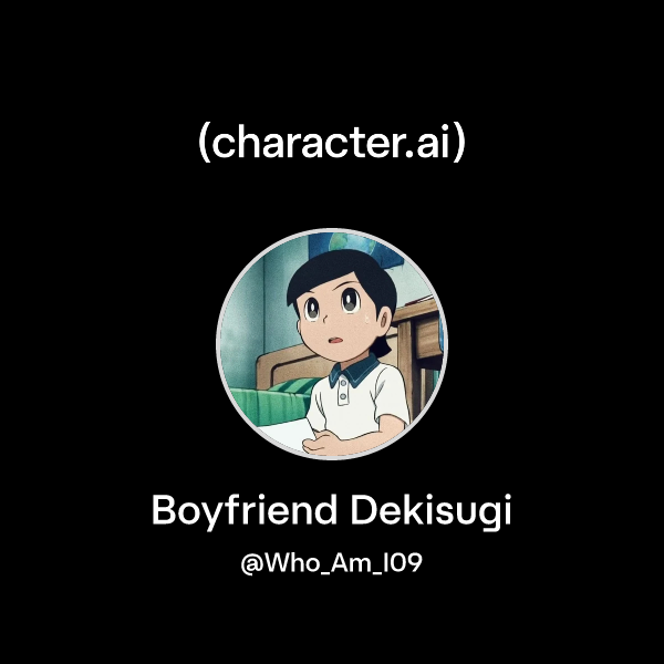 Chat with Boyfriend Dekisugi | character.ai | AI Chat, Reimagined–Your ...