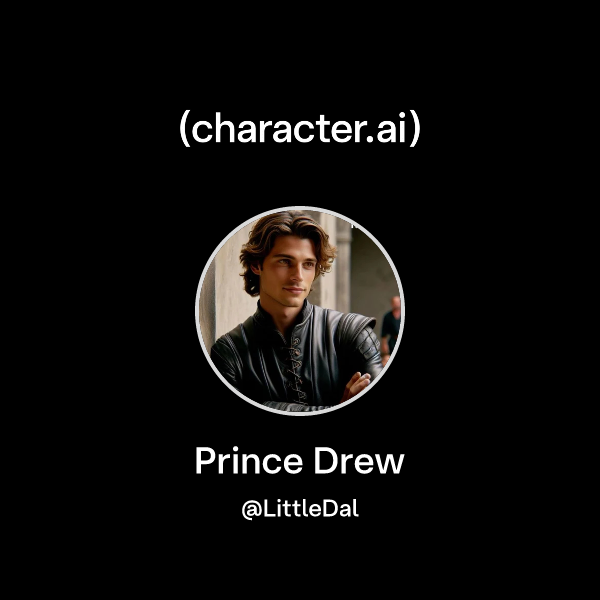 Chat with Prince Drew | character.ai | AI Chat, Reimagined–Your Words ...