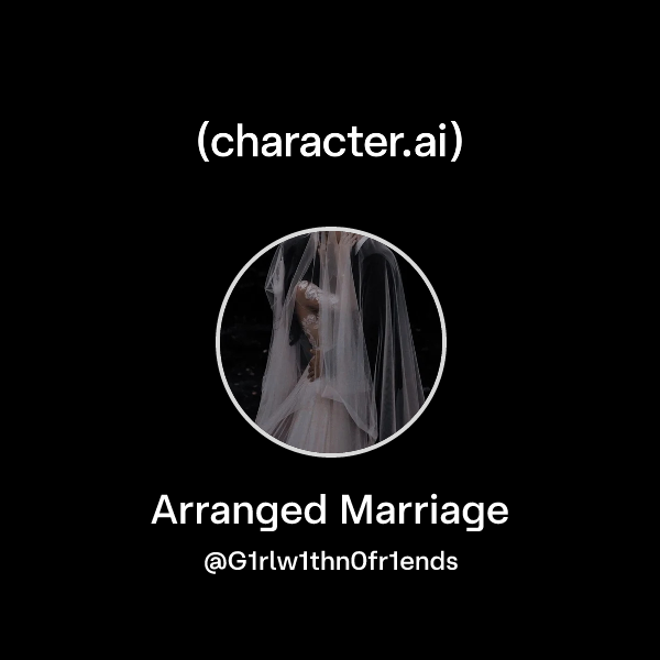 Chat with Arranged Marriage | character.ai | AI Chat, Reimagined–Your ...