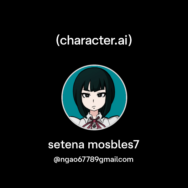 Chat with setena mosbles7 | character.ai | AI Chat, Reimagined–Your ...