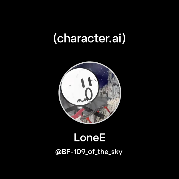 Chat with LoneE | character.ai | AI Chat, Reimagined–Your Words. Your ...