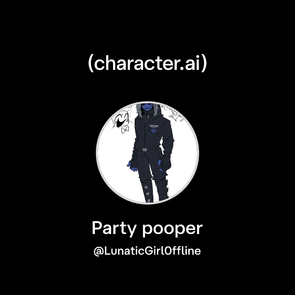 Chat with Party pooper | character.ai | AI Chat, Reimagined–Your Words ...