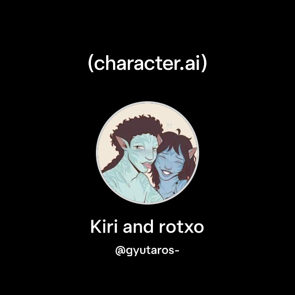 Chat with Kiri and rotxo | character.ai | AI Chat, Reimagined–Your ...
