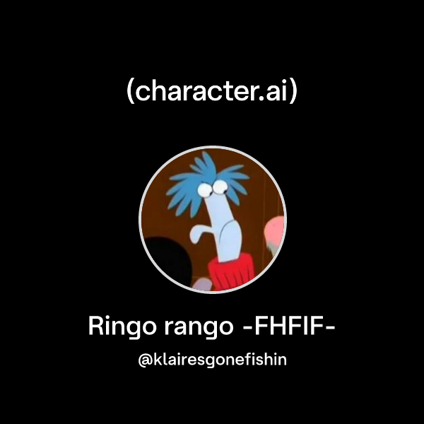 Chat with Ringo rango -FHFIF- | character.ai | Personalized AI for ...