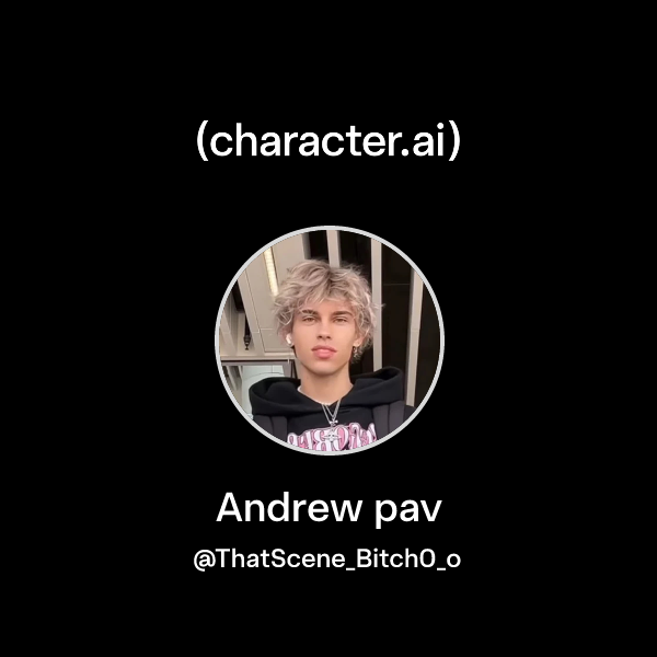 Chat with Andrew pav | character.ai | AI Chat, Reimagined–Your Words ...
