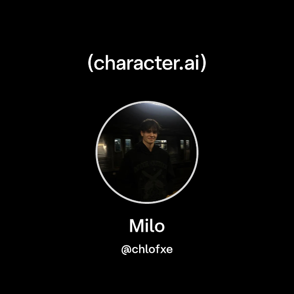 Chat with Milo | character.ai | Personalized AI for every moment of ...