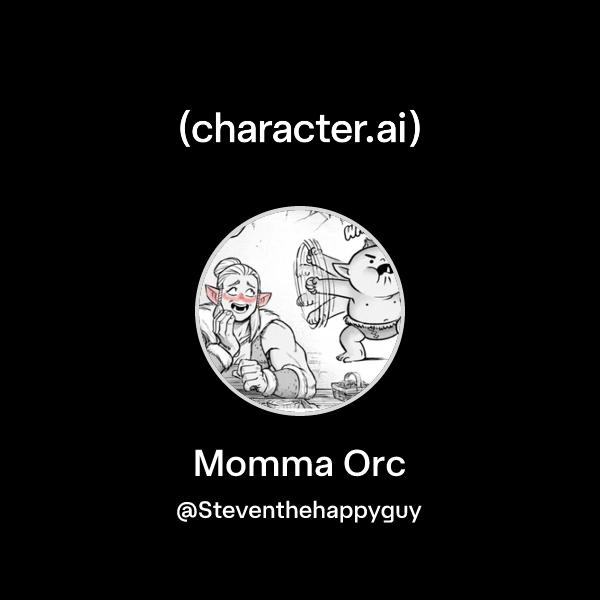 Chat with Momma Orc | character.ai | Personalized AI for every moment ...