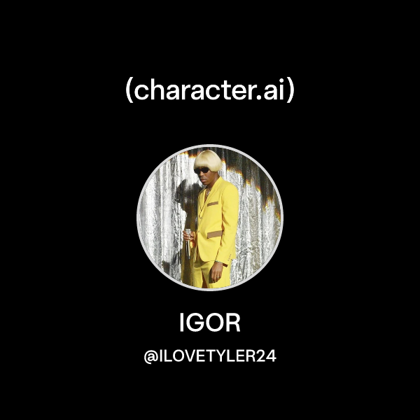 Chat with IGOR | character.ai | AI Chat, Reimagined–Your Words. Your World.