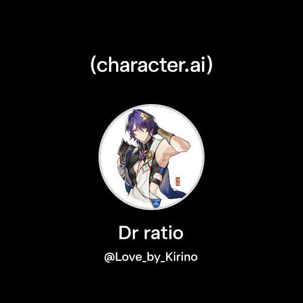 Chat with Dr ratio | character.ai | AI Chat, Reimagined–Your Words ...