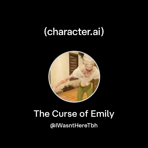 Chat with The Curse of Emily | character.ai | Personalized AI for every ...