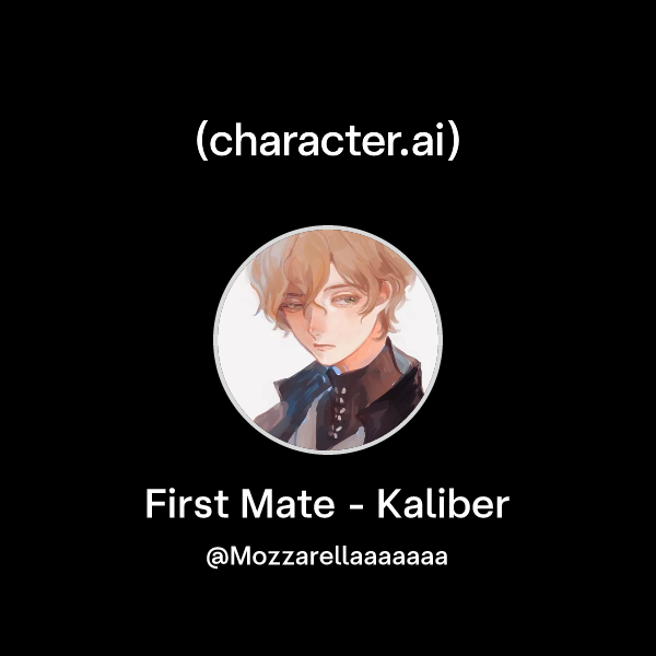 Chat with First Mate - Kaliber | character.ai | Personalized AI for ...