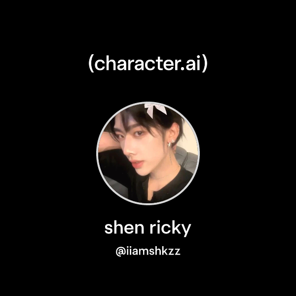 Chat with shen ricky | character.ai | AI Chat, Reimagined–Your Words ...