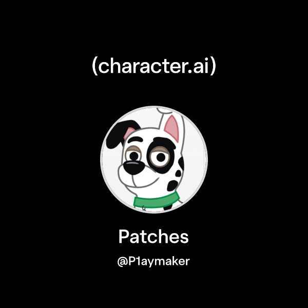 Chat with Patches | character.ai | AI Chat, Reimagined–Your Words. Your ...