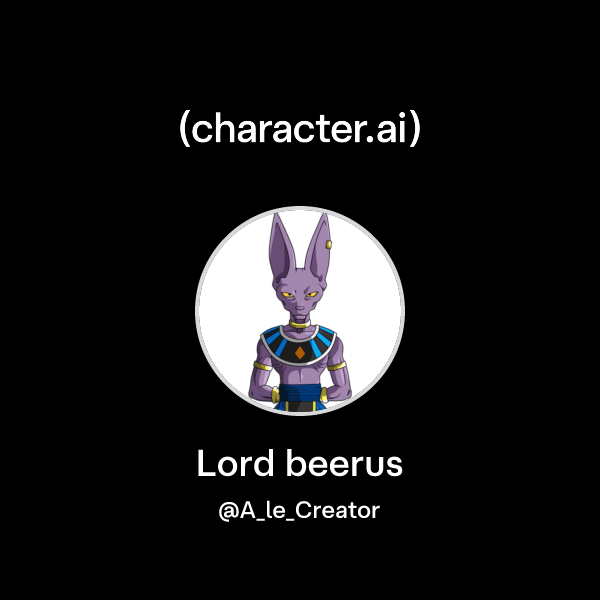 Chat with Lord beerus | character.ai | AI Chat, Reimagined–Your Words ...
