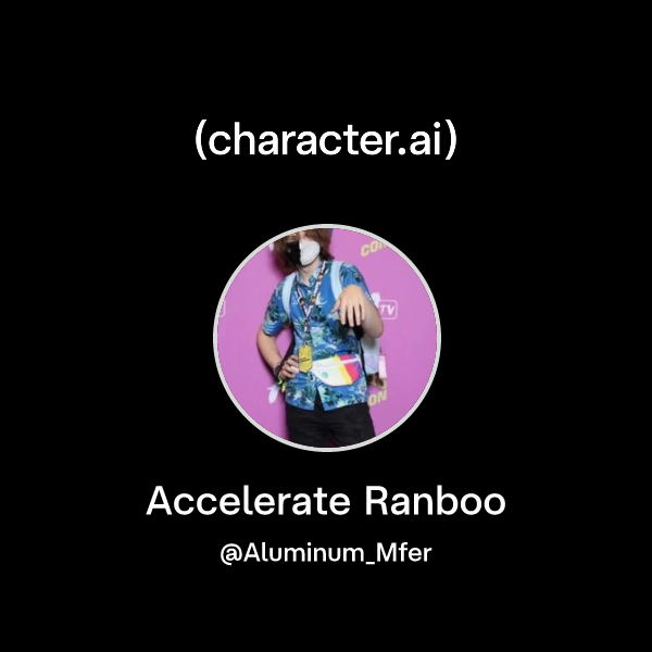 Chat with Accelerate Ranboo | character.ai | Personalized AI for every ...