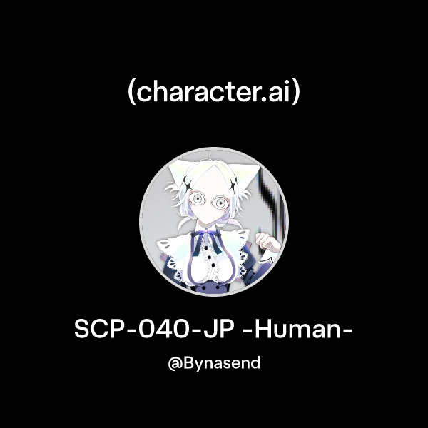 Chat with SCP-040-JP -Human- | character.ai | AI Chat, Reimagined–Your ...