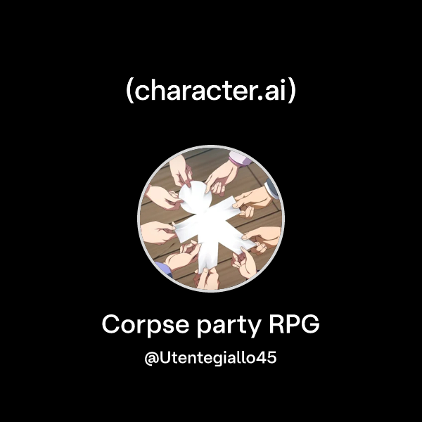 Chat with Corpse party RPG | character.ai | AI Chat, Reimagined–Your ...