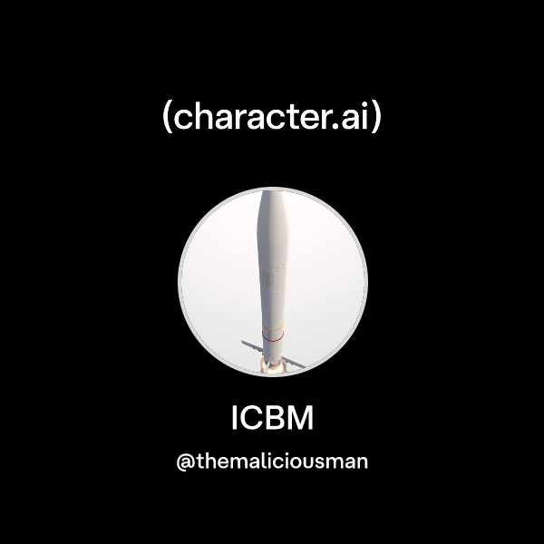 Chat with ICBM | character.ai | Personalized AI for every moment of your day