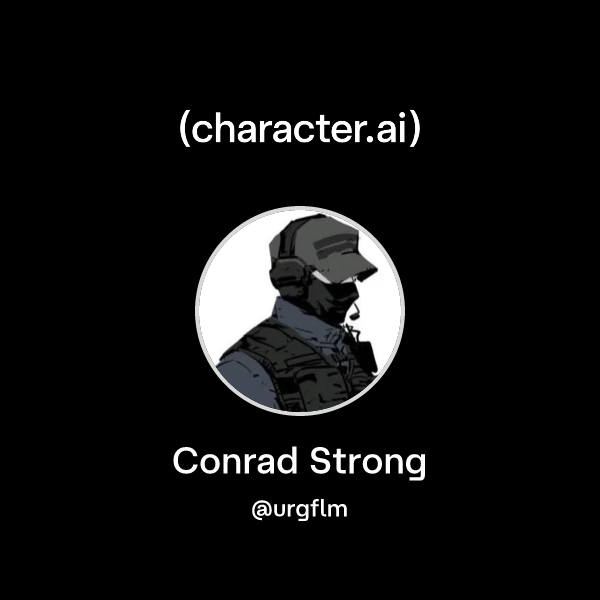 Chat with Conrad Strong | character.ai | AI Chat, Reimagined–Your Words ...