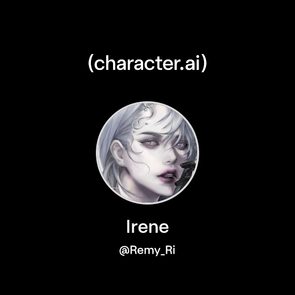 Chat with Irene | character.ai | AI Chat, Reimagined–Your Words. Your ...