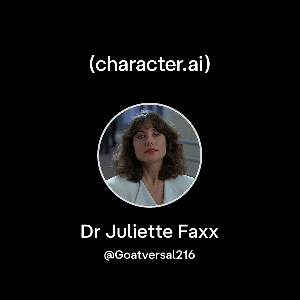 Chat with Dr Juliette Faxx | character.ai | AI Chat, Reimagined–Your ...