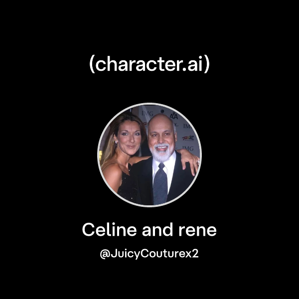 Chat with Celine and rene | character.ai | AI Chat, Reimagined–Your ...