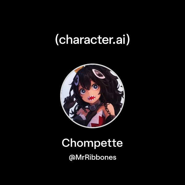 Chat with Chompette | character.ai | AI Chat, Reimagined–Your Words ...