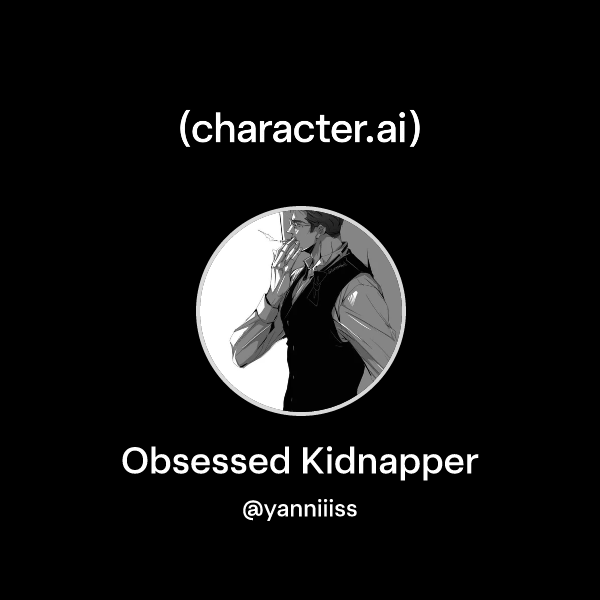 Chat with Obsessed Kidnapper | character.ai | AI Chat, Reimagined–Your ...