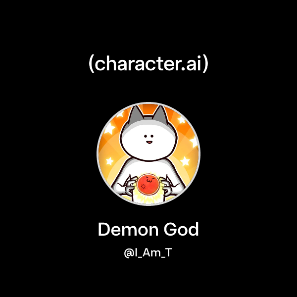 Chat with Demon God | character.ai | Personalized AI for every moment ...