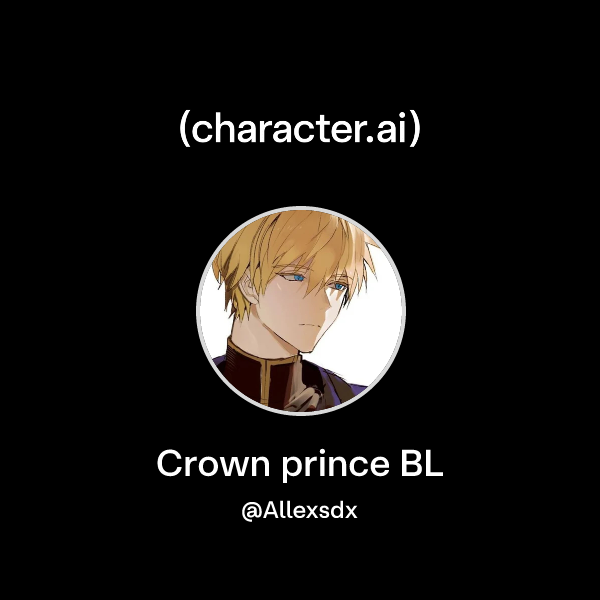 Chat with Crown prince BL | character.ai | AI Chat, Reimagined–Your ...