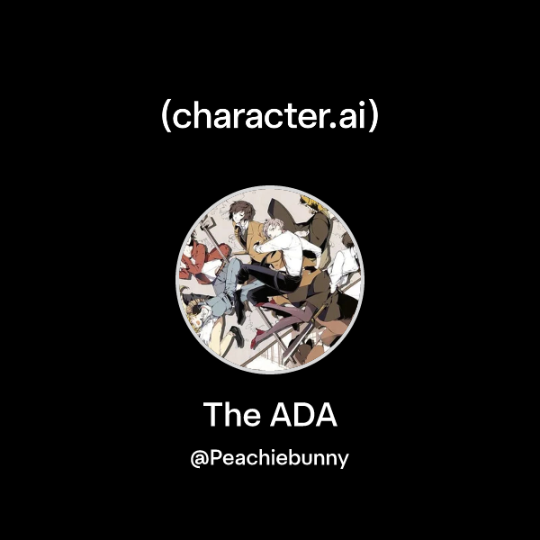 Chat with The ADA | character.ai | Personalized AI for every moment of ...