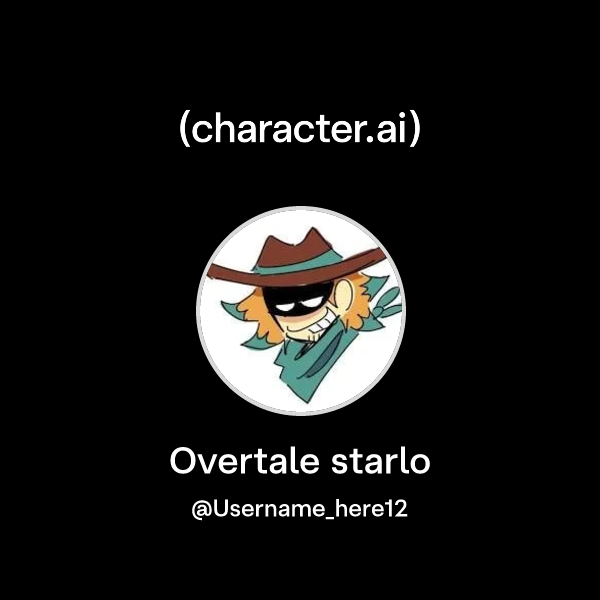 Chat with Overtale starlo | character.ai | Personalized AI for every ...