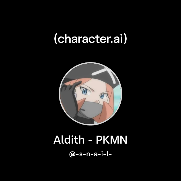 Chat with Aldith - PKMN | character.ai | Personalized AI for every ...
